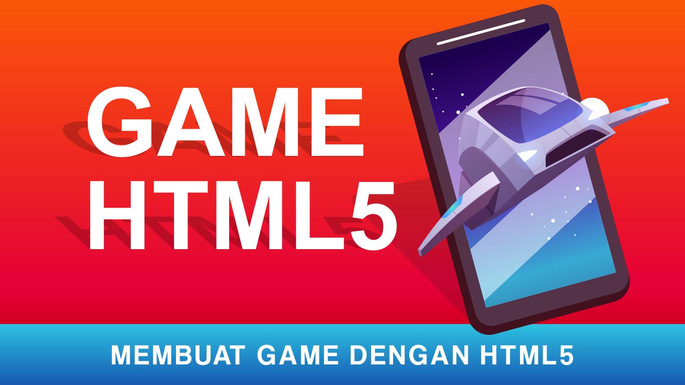 Kelas Belajar Pemrograman Dasar Game HTML 5 | Akademi | GameLab.ID