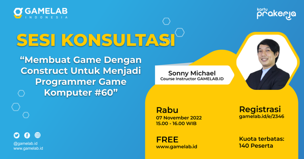 Sesi Konsultasi (Live) Kelas Prakerja - Membuat Game Dengan Construct ...