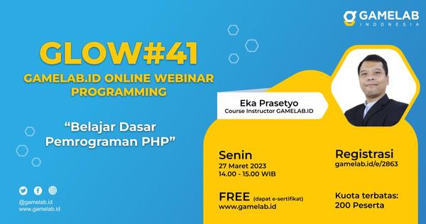 GLOW#41 GAMELAB.ID Online Webinar Programming - Belajar Dasar ...