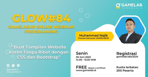 GLOW#84 GAMELAB.ID Online Webinar Programming - Buat Tampilan Website ...