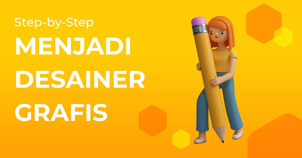 Step by Step Menjadi Desainer Grafis | Berita | Gamelab Indonesia