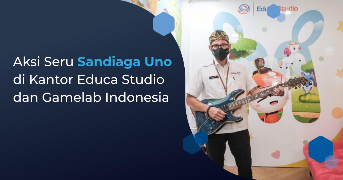 Aksi Seru Mas Menteri Sandiaga Uno di Kantor Educa Studio dan Gamelab ... Aksi Seru Mas Menteri Sandiaga Uno di Kantor Educa Studio dan Gamelab ...