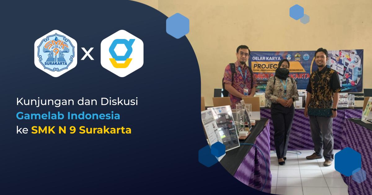 Kunjungan dan Diskusi Tim GAMELAB.ID ke SMKN 9 Surakarta | Berita ...