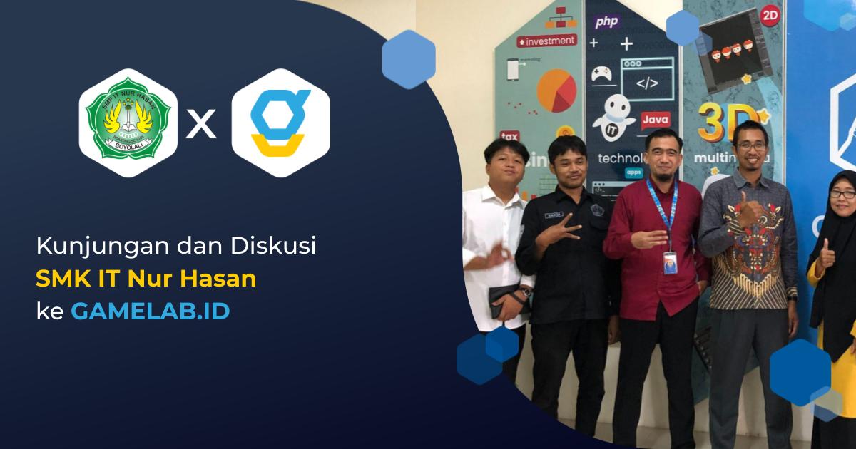 Kunjungan dan Diskusi SMK IT Nur Hasan ke GAMELAB.ID | Berita | Gamelab ...