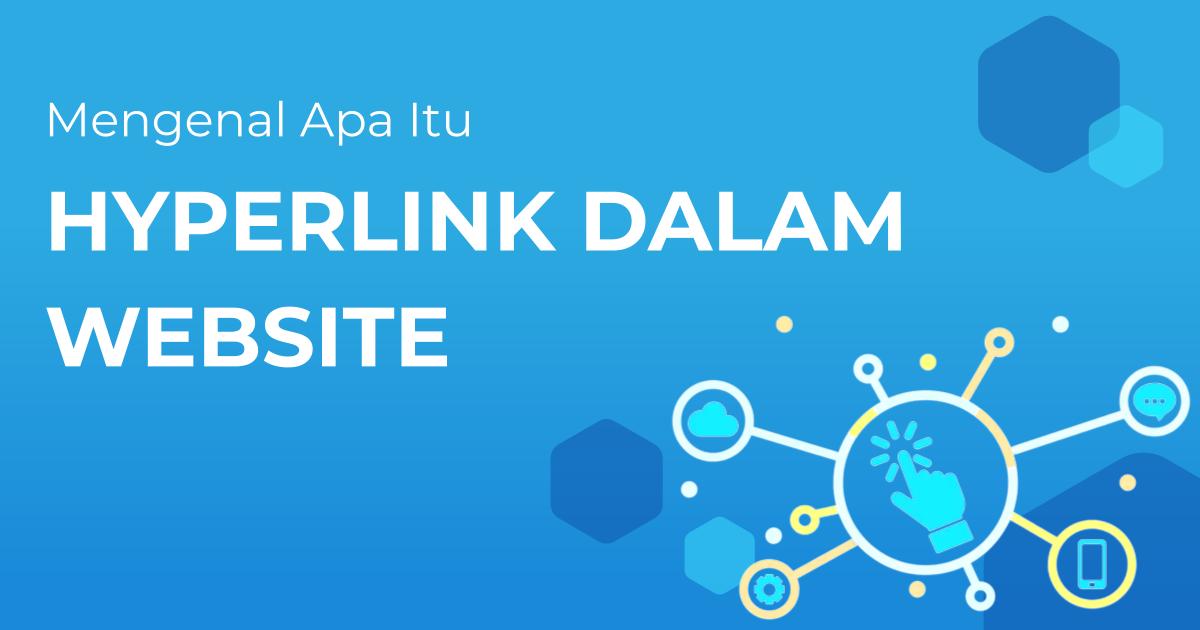 Mengenal Apa Itu Hyperlink Pengertian Fungsi Jenis Dan Cara - Riset Mengenal Apa Itu Hyperlink Pengertian Fungsi Jenis Dan Cara - Riset