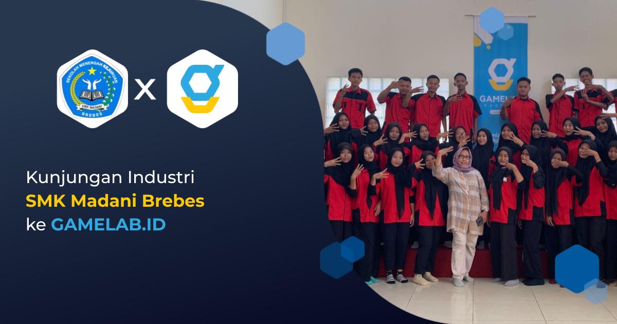 Kunjungan Industri SMK Madani Brebes ke GAMELAB.ID | Berita | Gamelab ...