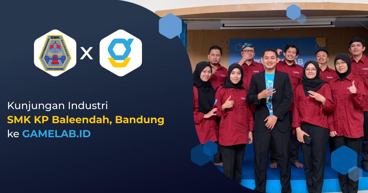 Kunjungan Industri SMK KP Baleendah, Bandung ke GAMELAB.ID | Berita ...