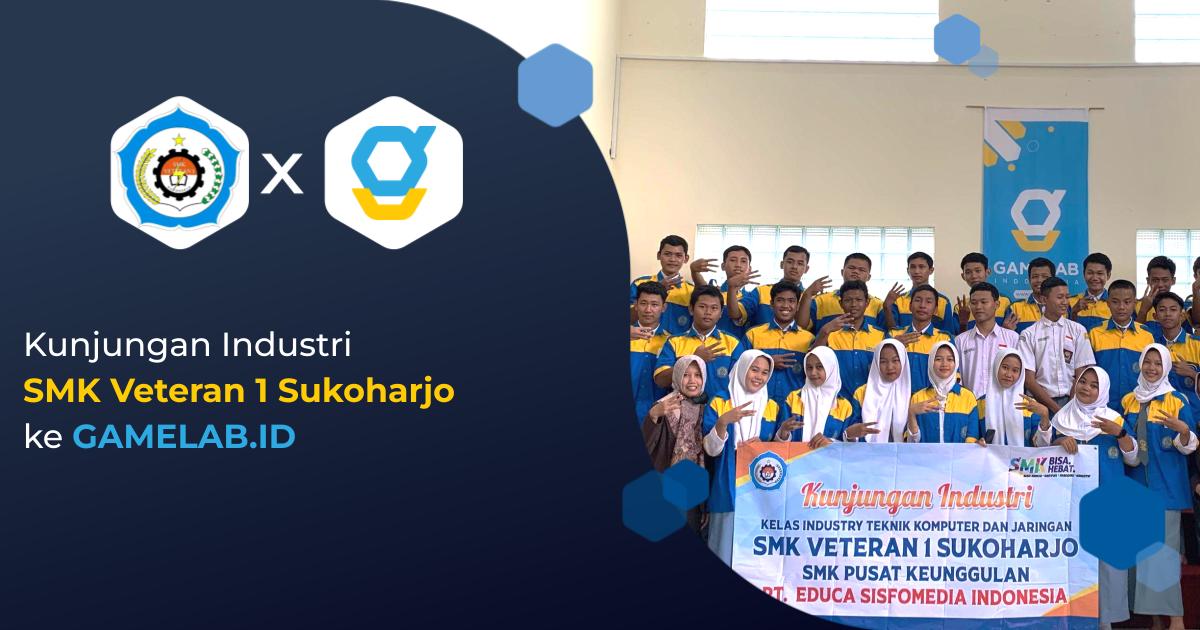 Kunjungan Industri SMK Veteran 1 Sukoharjo ke GAMELAB.ID | Berita ...