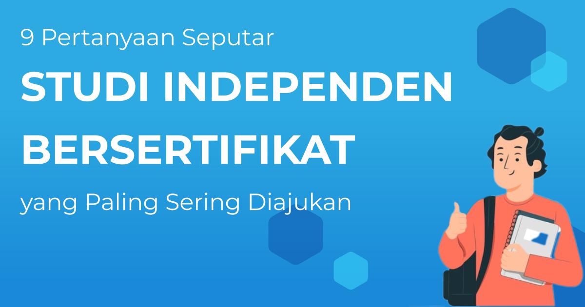 9 Pertanyaan Paling Sering Diajukan Seputar Studi Independen Bersertifikat | Berita | Gamelab ...