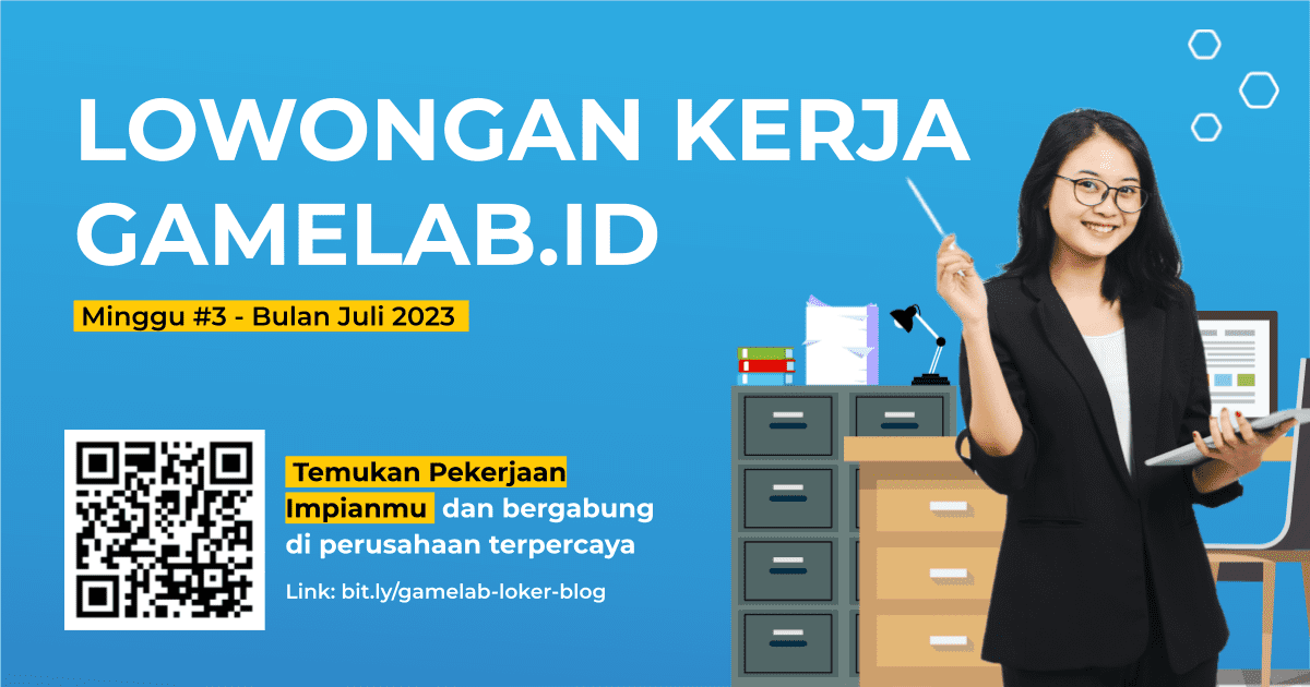 Ratusan Lowongan Pekerjaan Dibuka di Job Platform GAMELAB.ID! | Berita ...