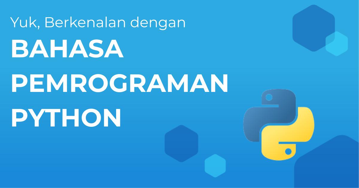 Mengenal Bahasa Pemrograman Python | Berita | Gamelab Indonesia Mengenal Bahasa Pemrograman Python | Berita | Gamelab Indonesia