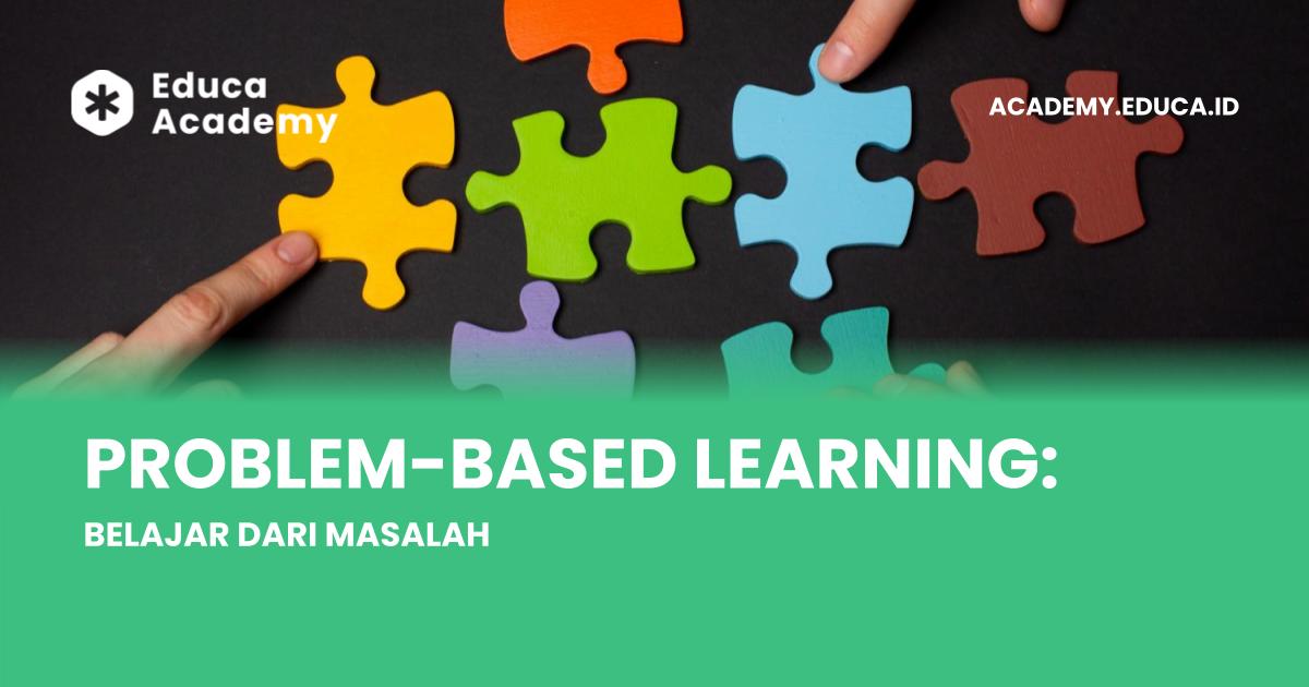 Langkah Pbl PROBLEM BASED LEARNING DAN LANGKAH LANGKAH PEMUDAHCARAAN