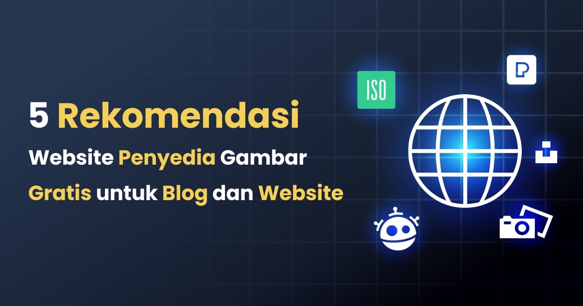 5 Rekomendasi Website Penyedia Gambar Gratis Untuk Blog atau Website ...